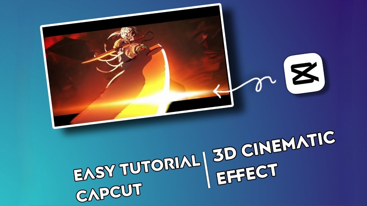 Capcut easy edit tutorial | 3D cinematic effect - YouTube