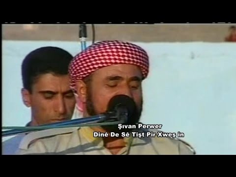 Şivan Perwer - Dinê De Sê Tişt Pir Xweş İn