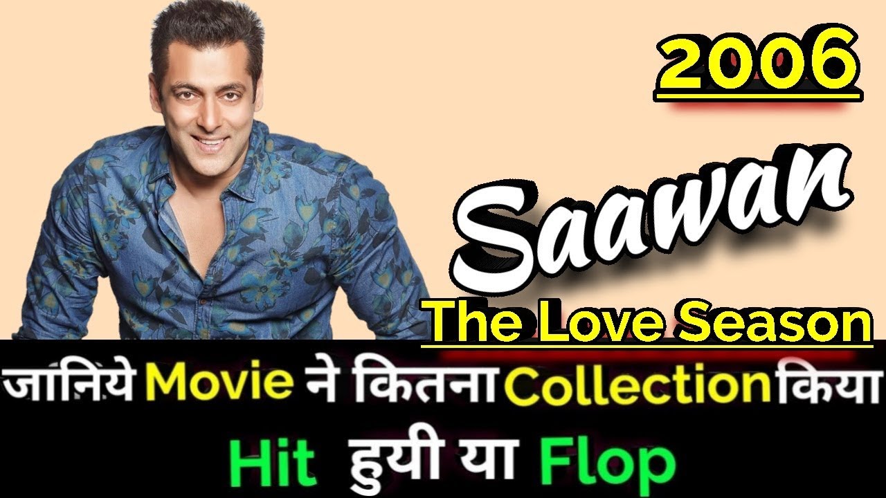 Salman Khan SAAWAN THE LOVE SEASON 2006 Bollywood Movie Lifetime ...