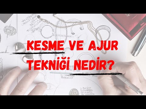 Ajur Kesiminde Yeni Teknikler ÖĞREN ve Kuyumculukta Ustalaşın!