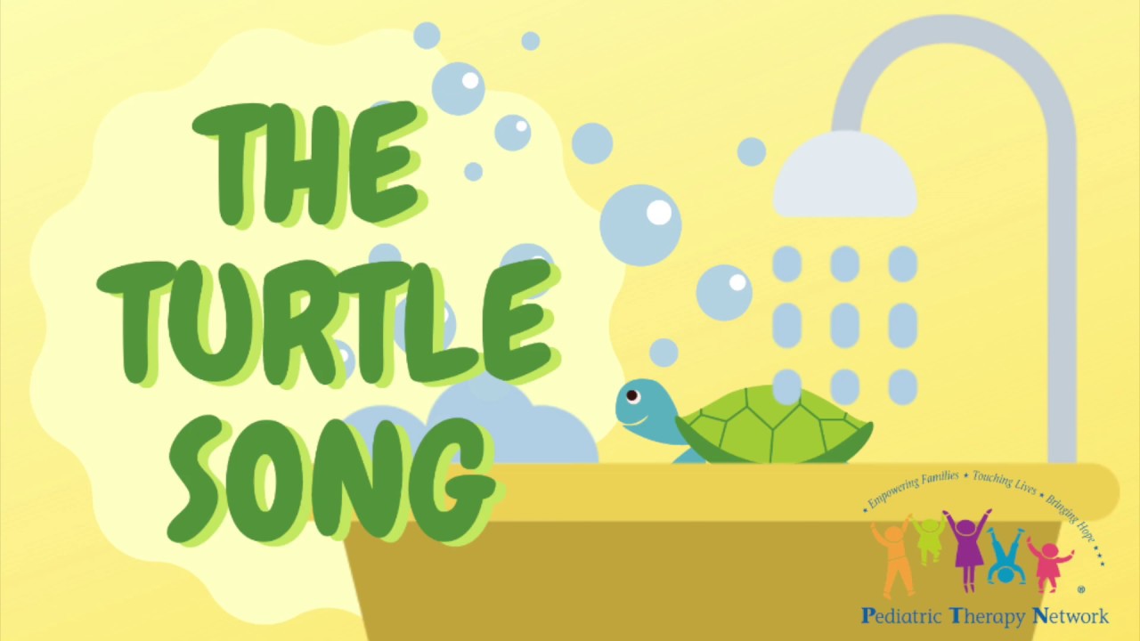 The Turtle Song Sing-A-Long: Pediatric Therapy Network's Online Circle ...