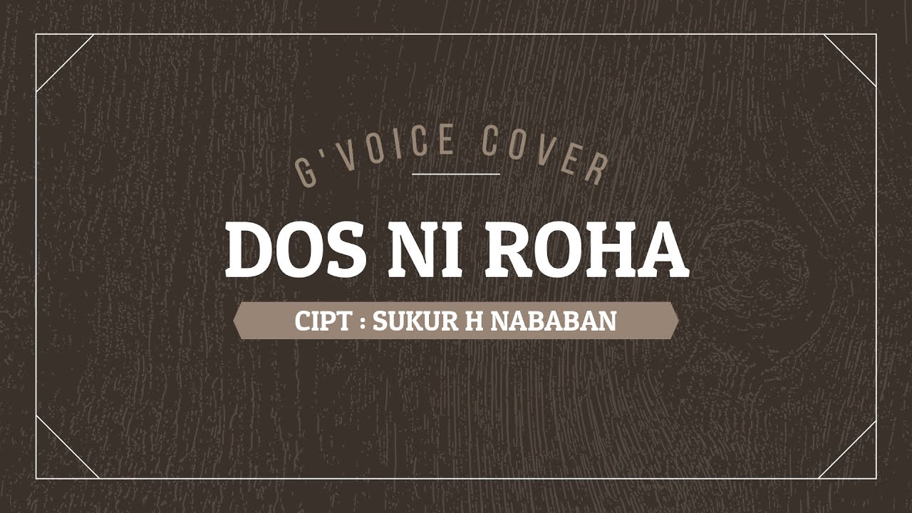 DOS NI ROHA COVER BY G'VOICE - YouTube