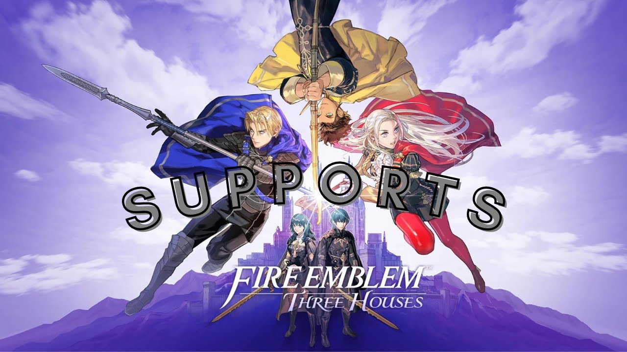 Side Support Episode 1【Fire Emblem Three Houses: Blue Lions Classic ...