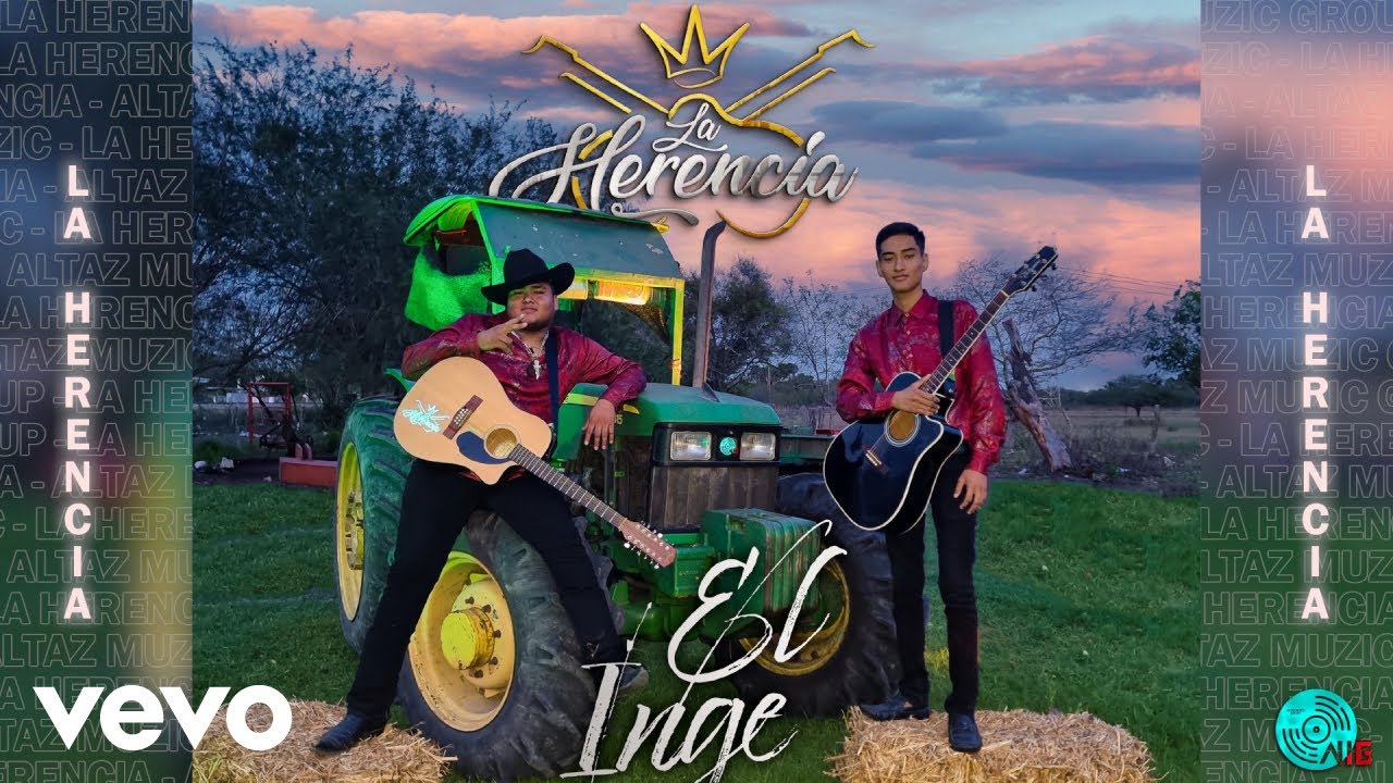 La Herencia - El Inge (Official Music Video) - YouTube