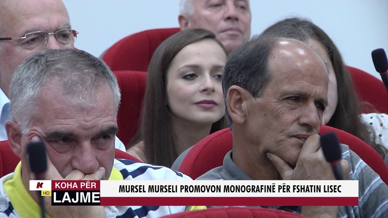 MURSEL MURSELI PROMOVON MONOGRAFINË PËR FSHATIN LISEC - YouTube