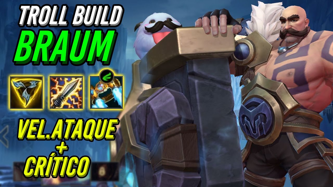 ¡BRAUM VEL.ATAQUE + CRÍTICO! [Braum] TROLL BUILD | League of Legends ...