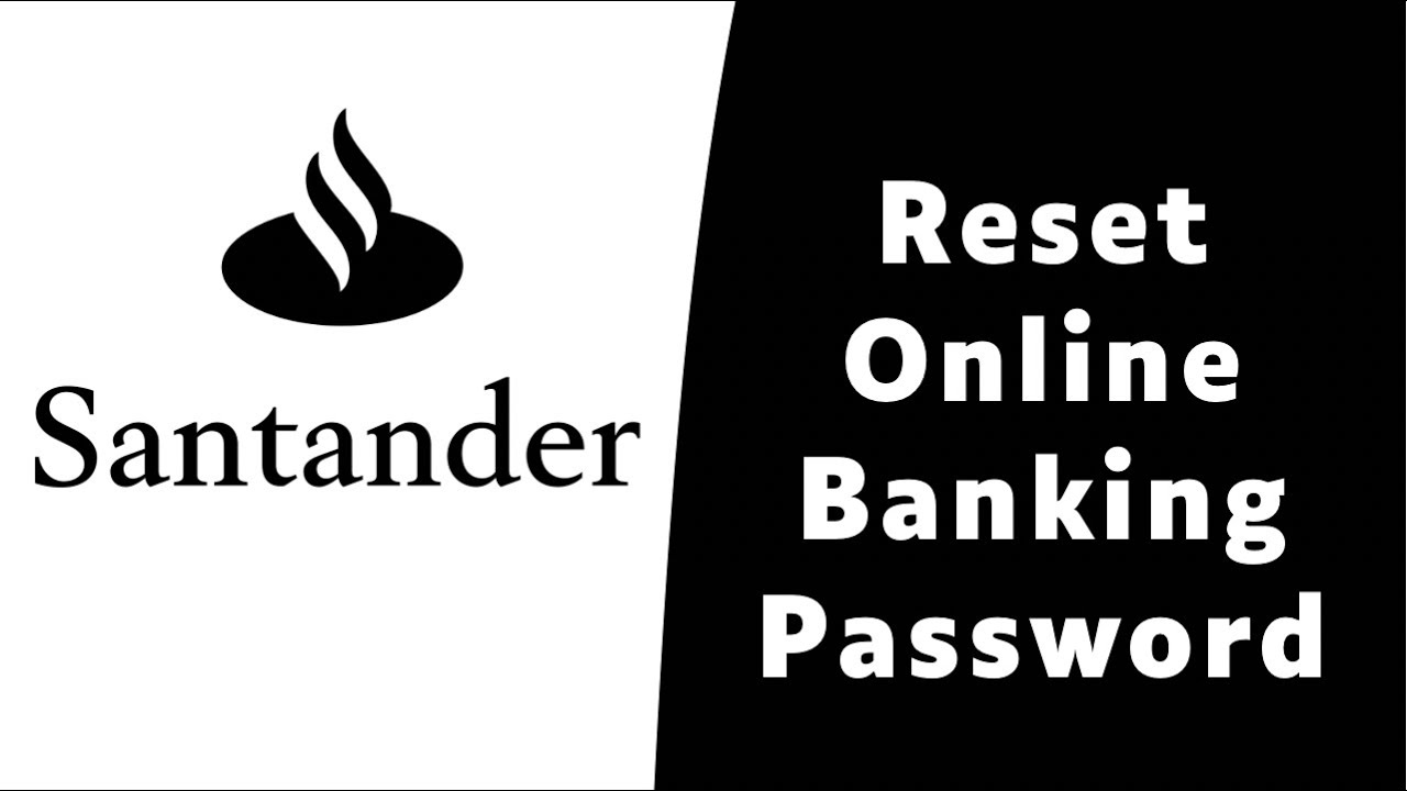 Santander Bank : How to Reset Online Banking Password | Login santander ...