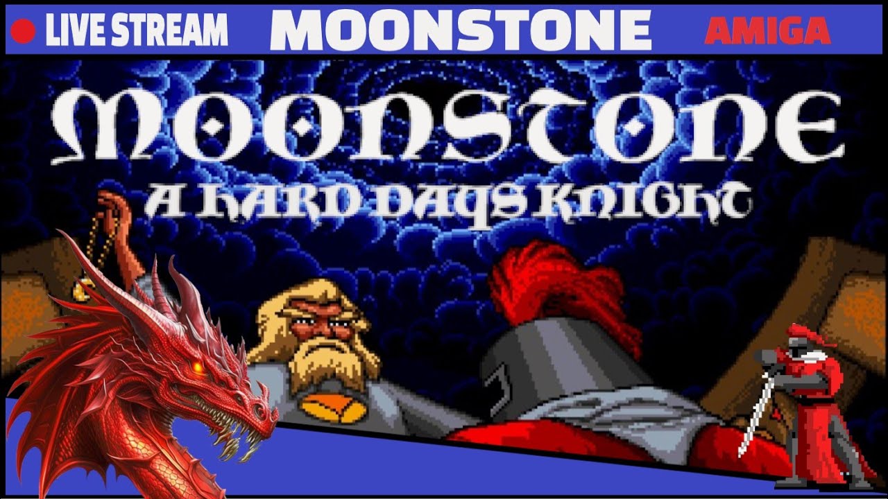 LIVE - MOONSTONE a hard days Knight (Amiga) - YouTube