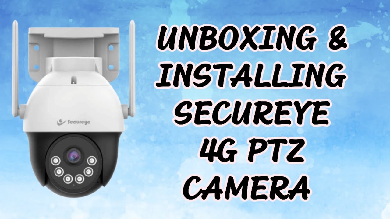 Unboxing and installing Secureye 3mp 4g pt camera - YouTube