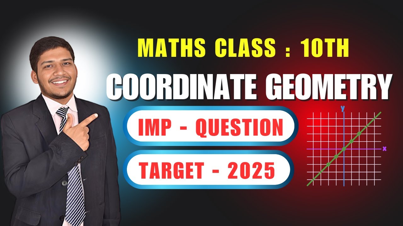 Coordinate Geometry | Class 10 Chapter 7 | Coordinate Geometry Class 10 ...
