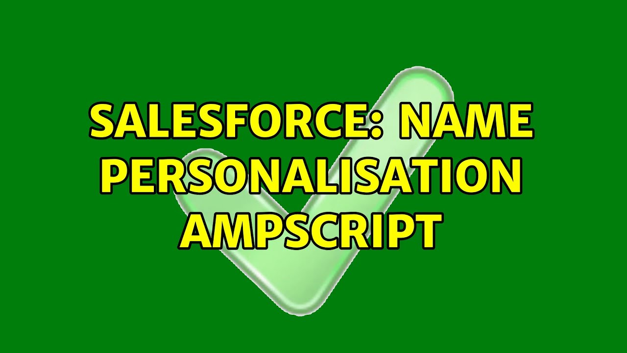 Salesforce: Name personalisation AMPScript - YouTube