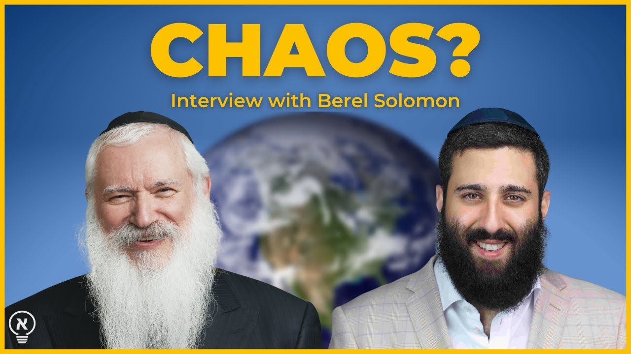 The CHAOS of the World | Interview with Berel Solomon - YouTube
