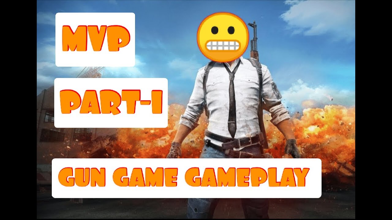 GUN GAME GAMEPLAY (PART-1) - YouTube