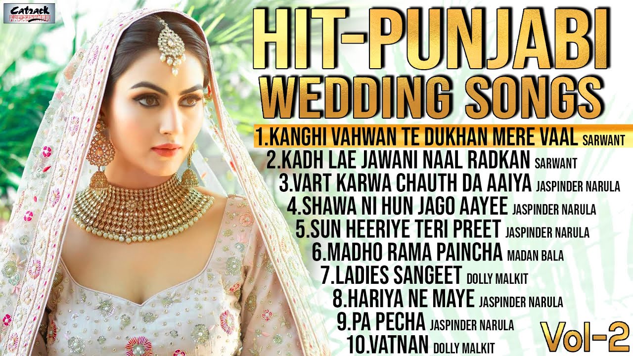Hit Punjabi Wedding Songs | Audio Jukebox | Vol-2 | Punjabi Marriage ...