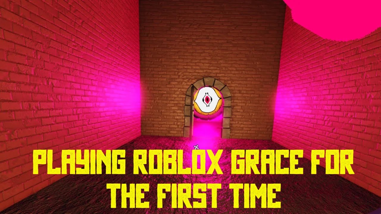 PLAYING ROBLOX GRACE FOR THE FIRST TIME... - YouTube