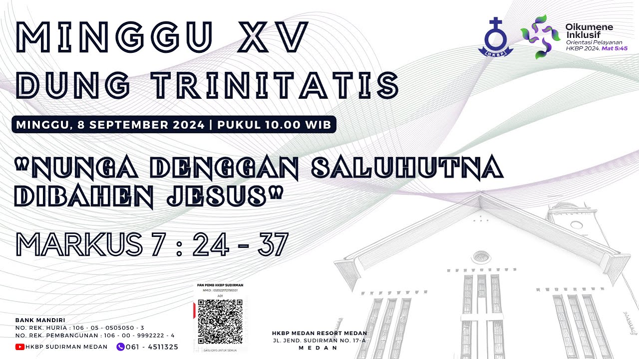 Parmingguon Minggu XV Dung Trinitatis HKBP Medan Sudirman | Minggu, 8 ...