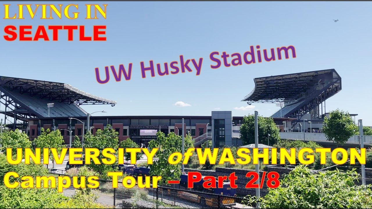 CAMPUS TOUR | UNIVERSITY OF WASHINGTON | LIVING IN SEATTLE- University ...
