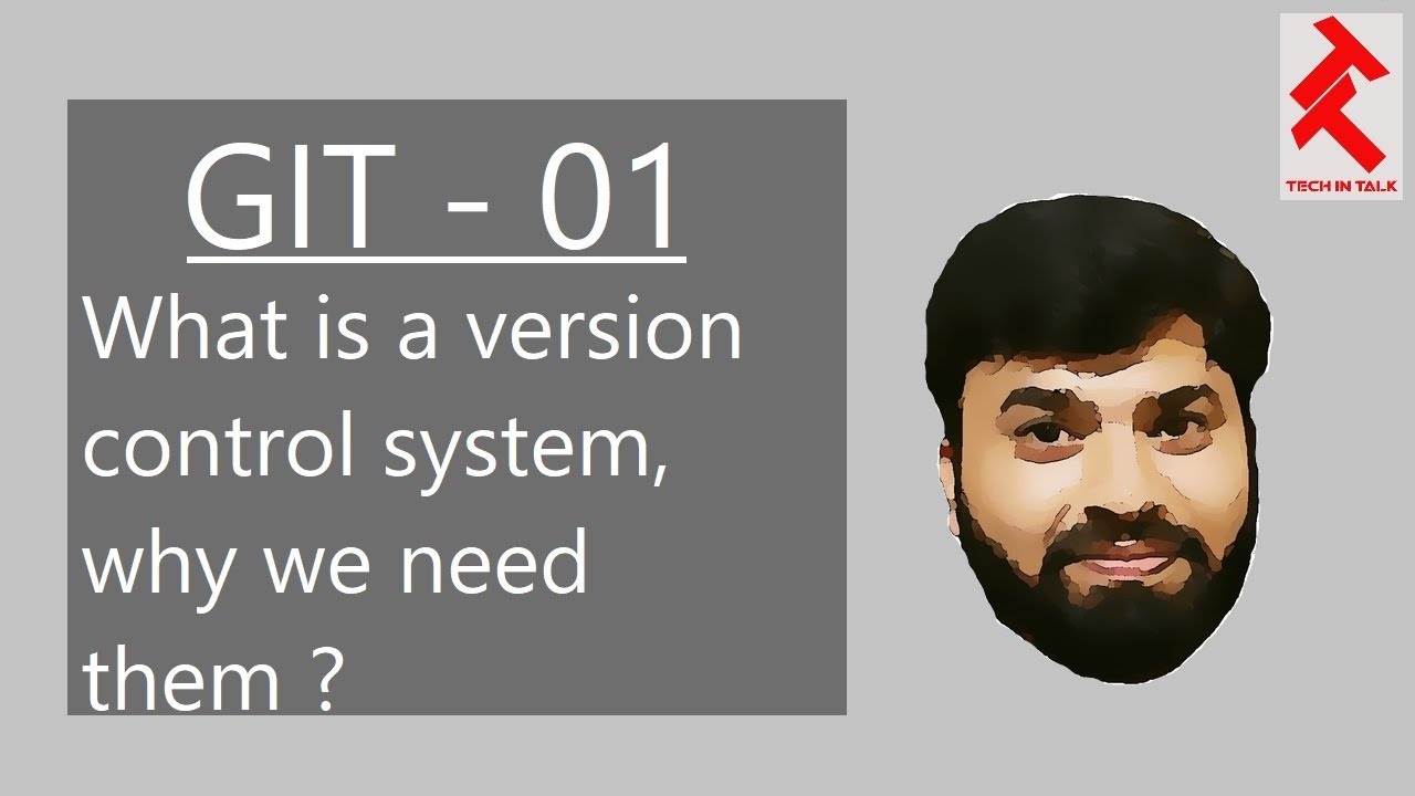 Git Part 01 What Is A Version Control System Why We Need Them git-part-01-what-is-a-version-control-system-why-we-need-them