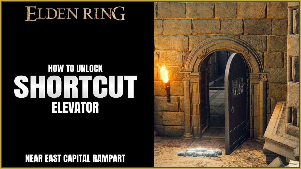 Elden Ring | How to unlock shortcut door in East Capital Rampart - YouTube