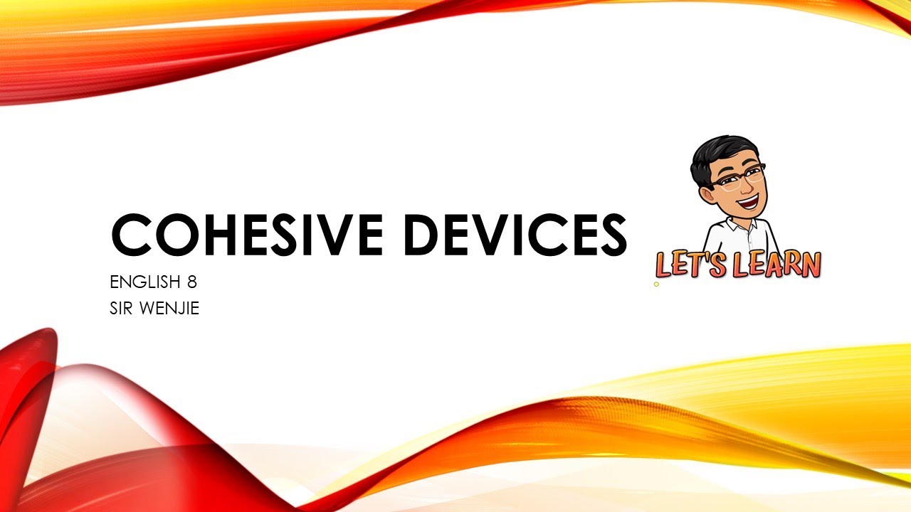 Most Essential Learning Competency 4 Cohesive Devices (First Quarter ...