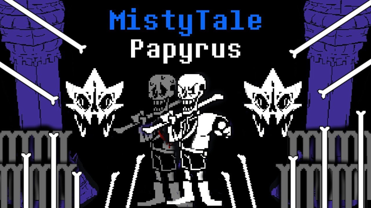 미시티테일 파피루스 Mistytale papyrus /언더테일 팬게임/ - YouTube