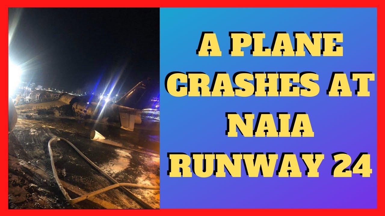 Jet Plane Crashed in NAIA Runway (Part 1) Sunday 8PM | March 29, 2020 ...