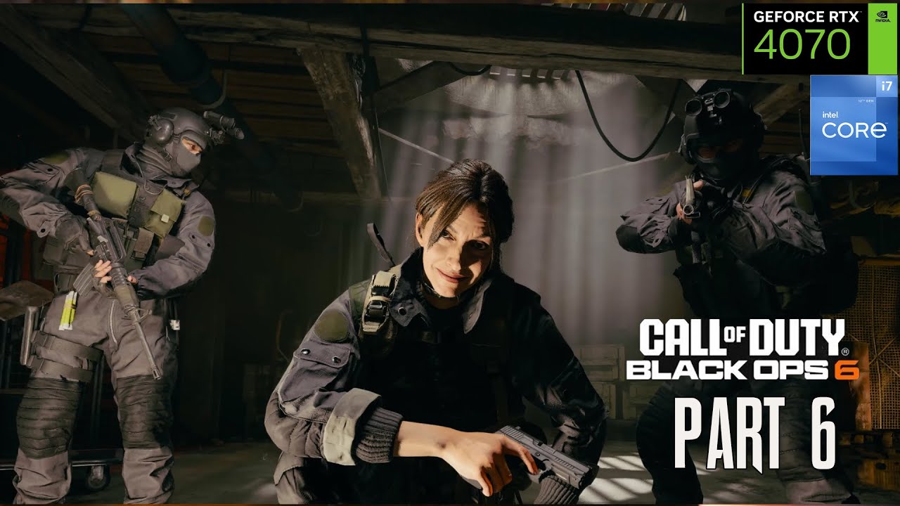 Call of Duty Black Ops 6 | Part 6 | Capturing Harrow | RTX 4070 Intel ...