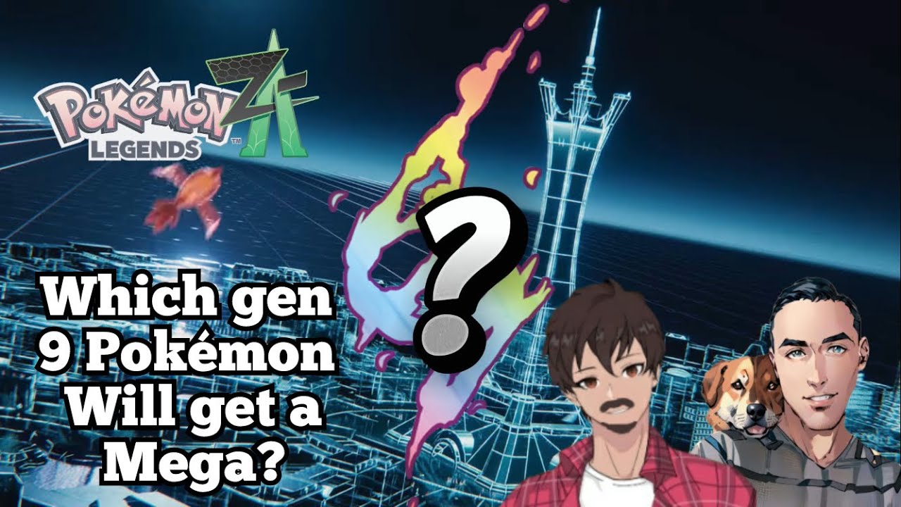 Which Gen 9 Pokémon Will Get Megas In Legends Z-a??? Featuring ‪@austin ...