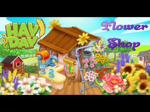 Hay Day Machines - Flower Shop (Guide) - YouTube