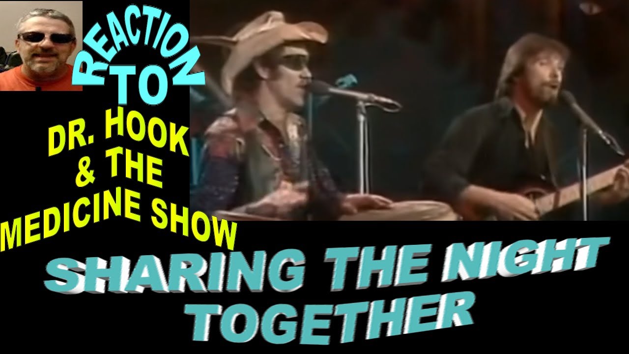 Dr Hook / Sharing The Night Together / Reaction - YouTube