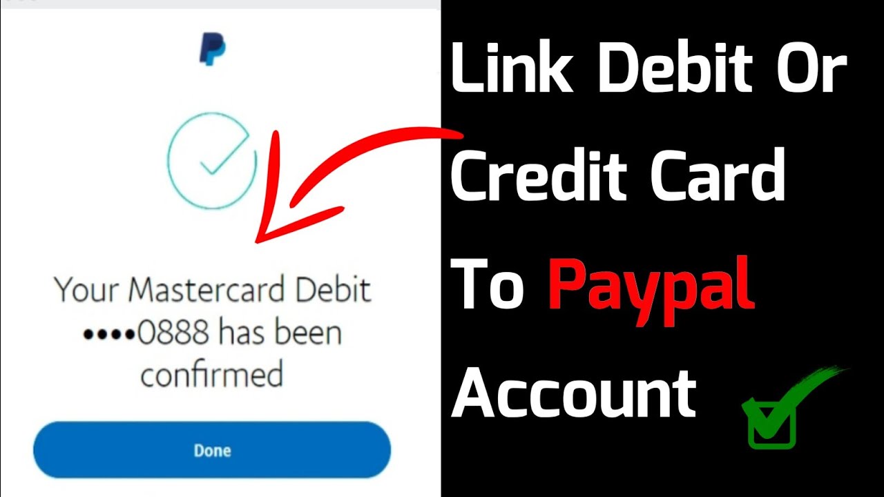 How to Link a Credit Card or Debit Card to PayPal Account (Any Card ...