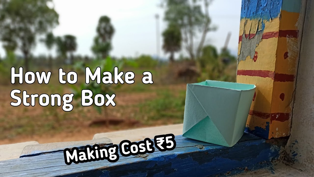 How to make a Strong Box from Paper || Make At Home || Origami Paper ...