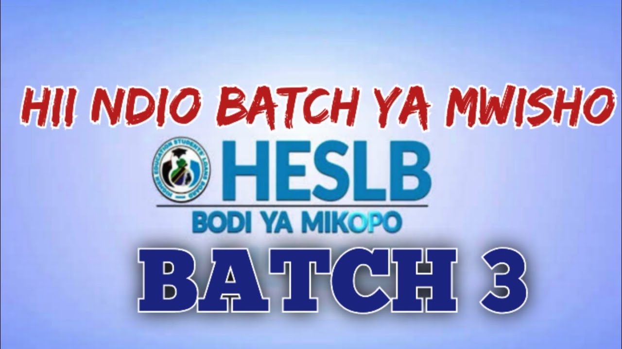 HII NDIO BATCH YA MWISHO MIKOPO YA HESLB Nov 3, 2023/24 • UKIKOSA ...