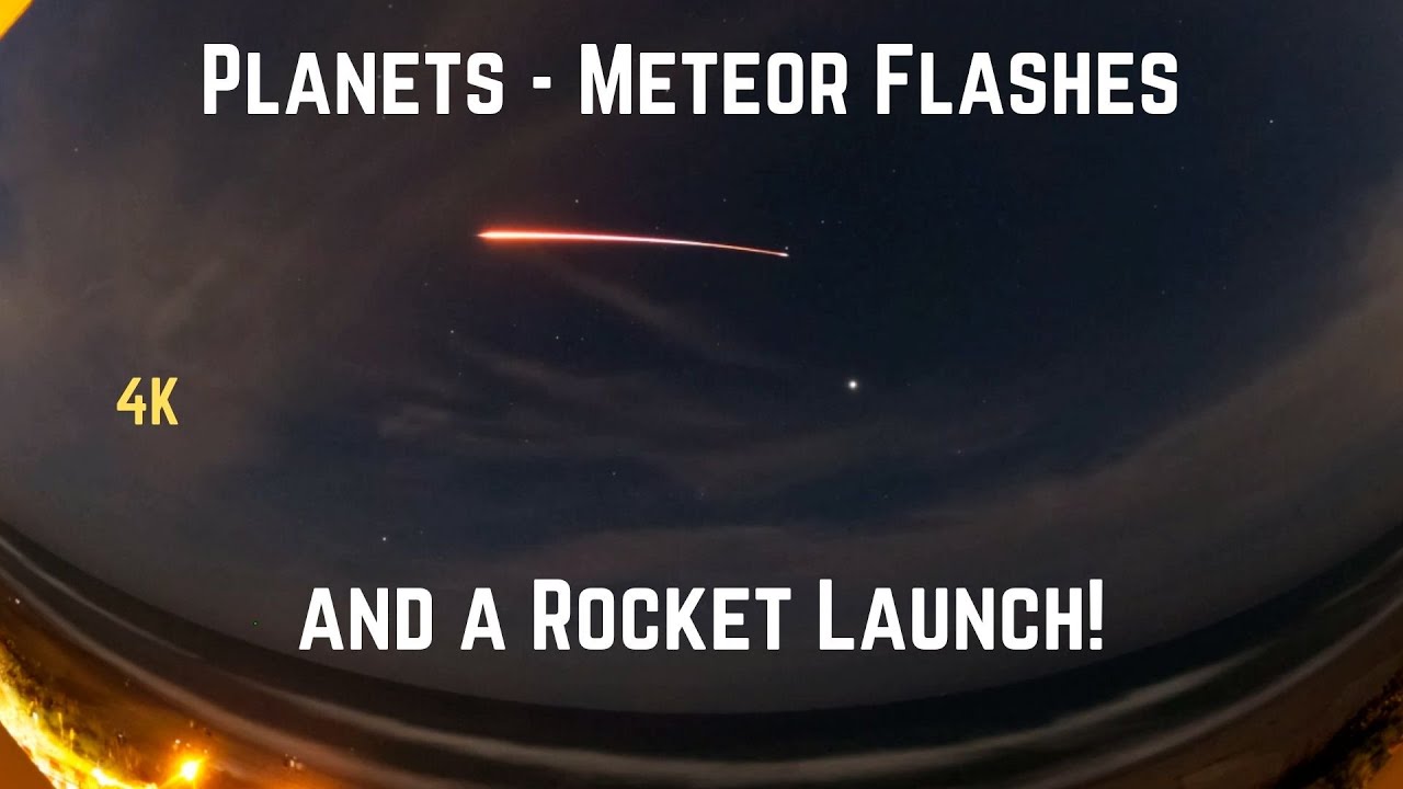 Celestial Spectacle: Planets, a Rocket Launch, and Meteor Flashes in ...