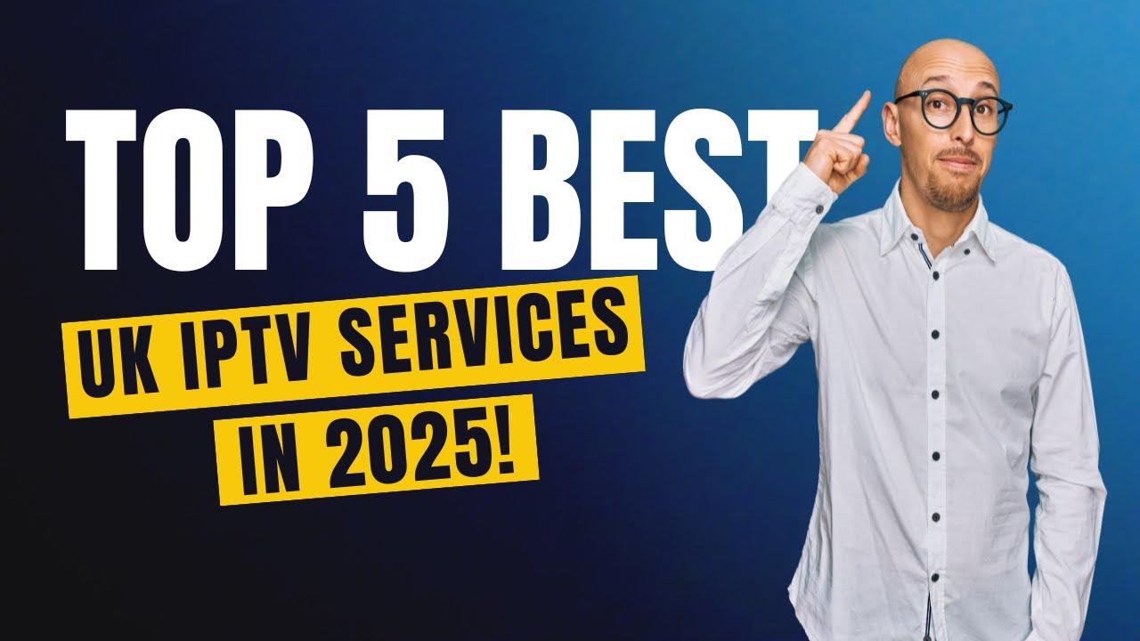 Best United Kingdom IPTV 2025 🔥 | Top IPTV Subscription UK for ...