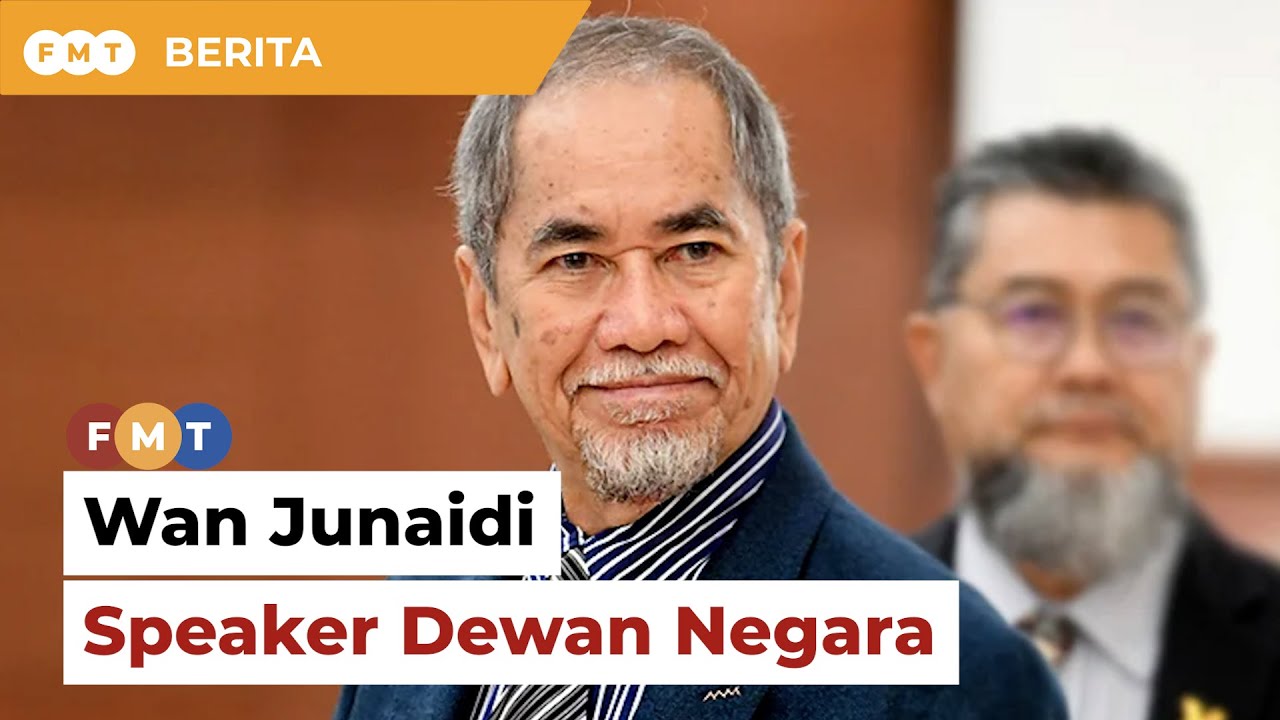 Kerajaan namakan Wan Junaidi Speaker Dewan Negara - YouTube