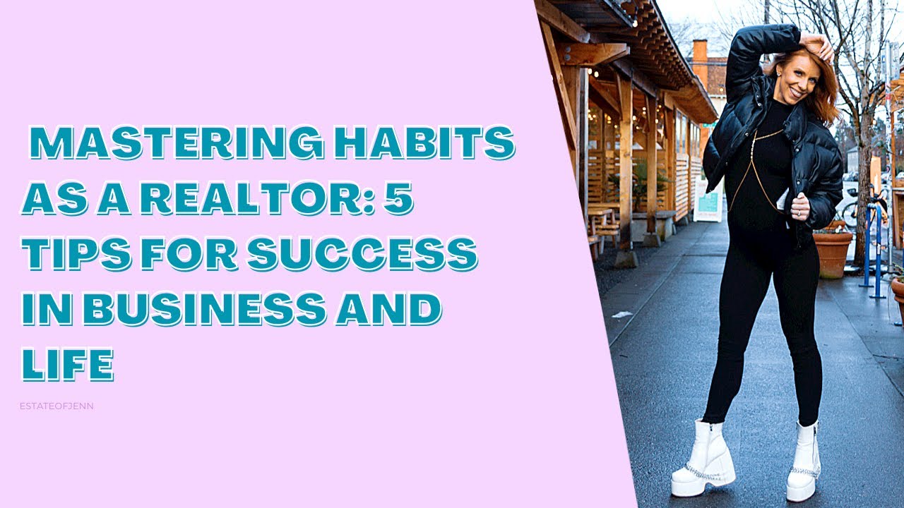 How To Build Habits As A Realtor (The EASY Tips To Build Habits FAST ...
