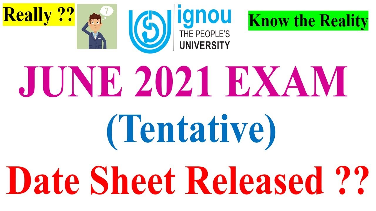 IGNOU June 2021 EXAM Date Sheet Released Tentative Know The ignou-june-2021-exam-date-sheet-released-tentative-know-the