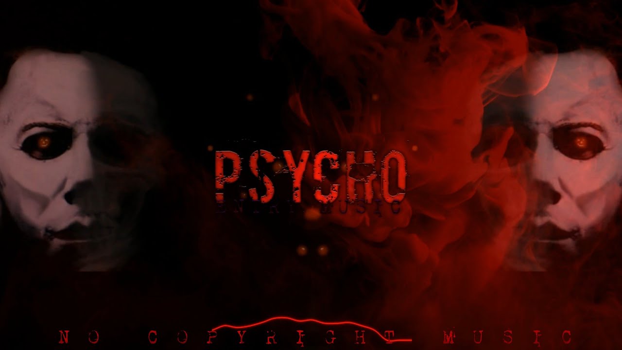 Psycho | instrumental entry music | copy free | bgm music | - YouTube