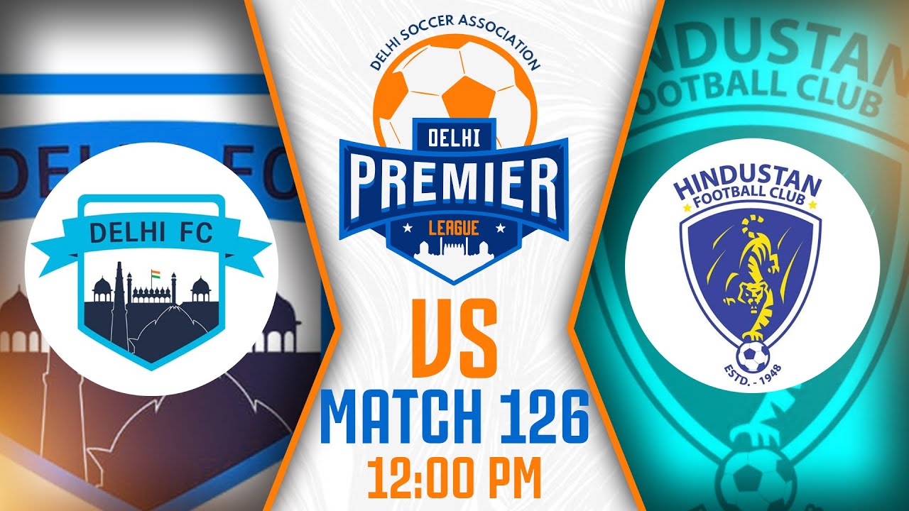 DELHI FC vs HINDUSTAN FC | Delhi Premier League - YouTube