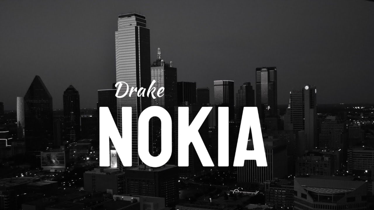 Drake_ Nokia (Official lyrics) - YouTube