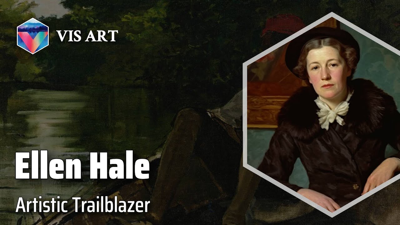 Ellen Day Hale: Master of Impressions｜Artist Biography - YouTube