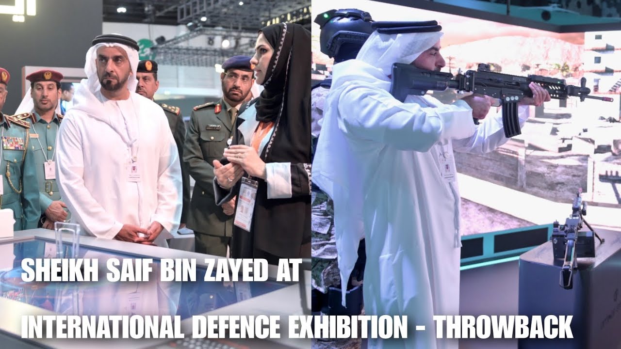 UAE Interior Minister Sheikh Saif Bin Zayed At International Defence ...
