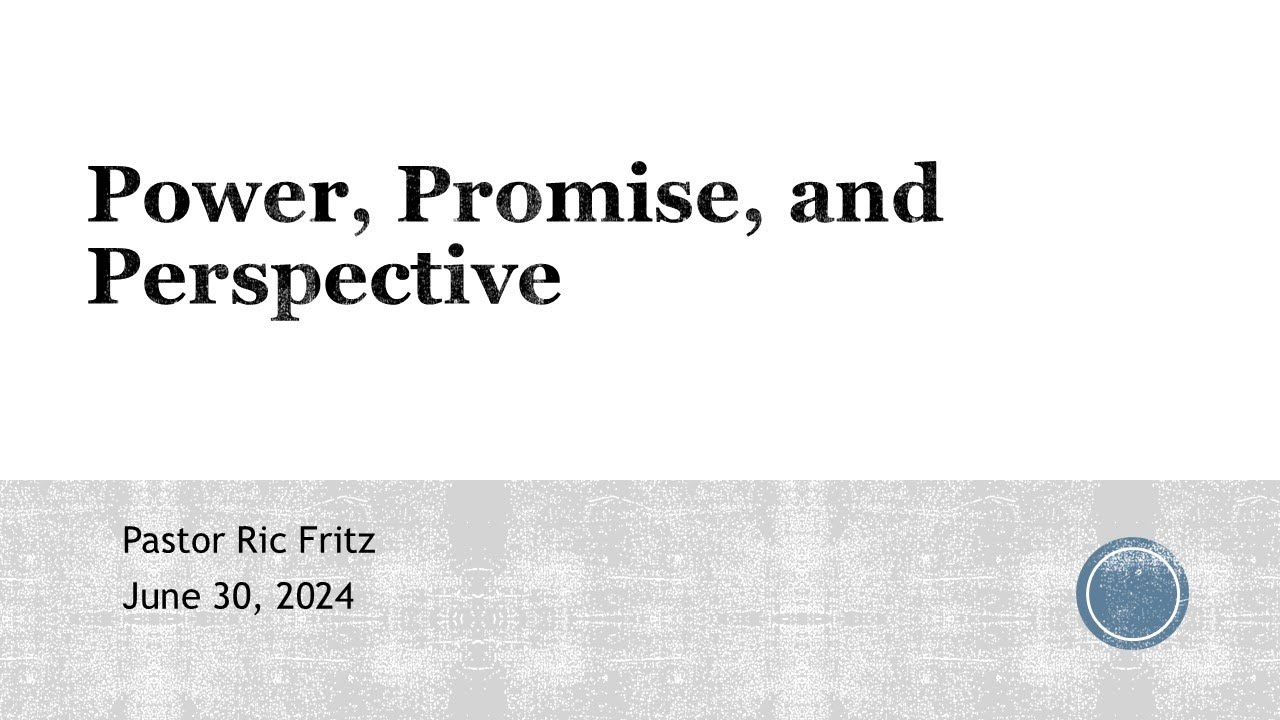 June 30 Power, Promise, and Perspective (2 Chronicles 20:15-17 ...