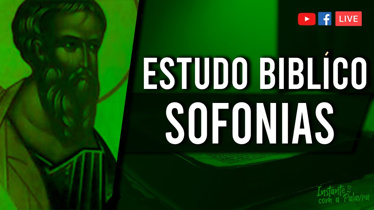 ESTUDO BÍBLICO #3 | Livro do Profeta Sofonias - YouTube
