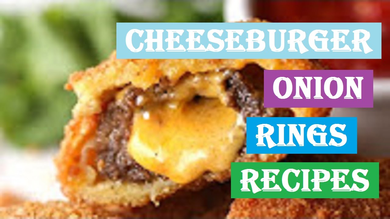 [FULL HD] Recipes : Cheeseburger Onion Rings Appetizers Recipes - YouTube