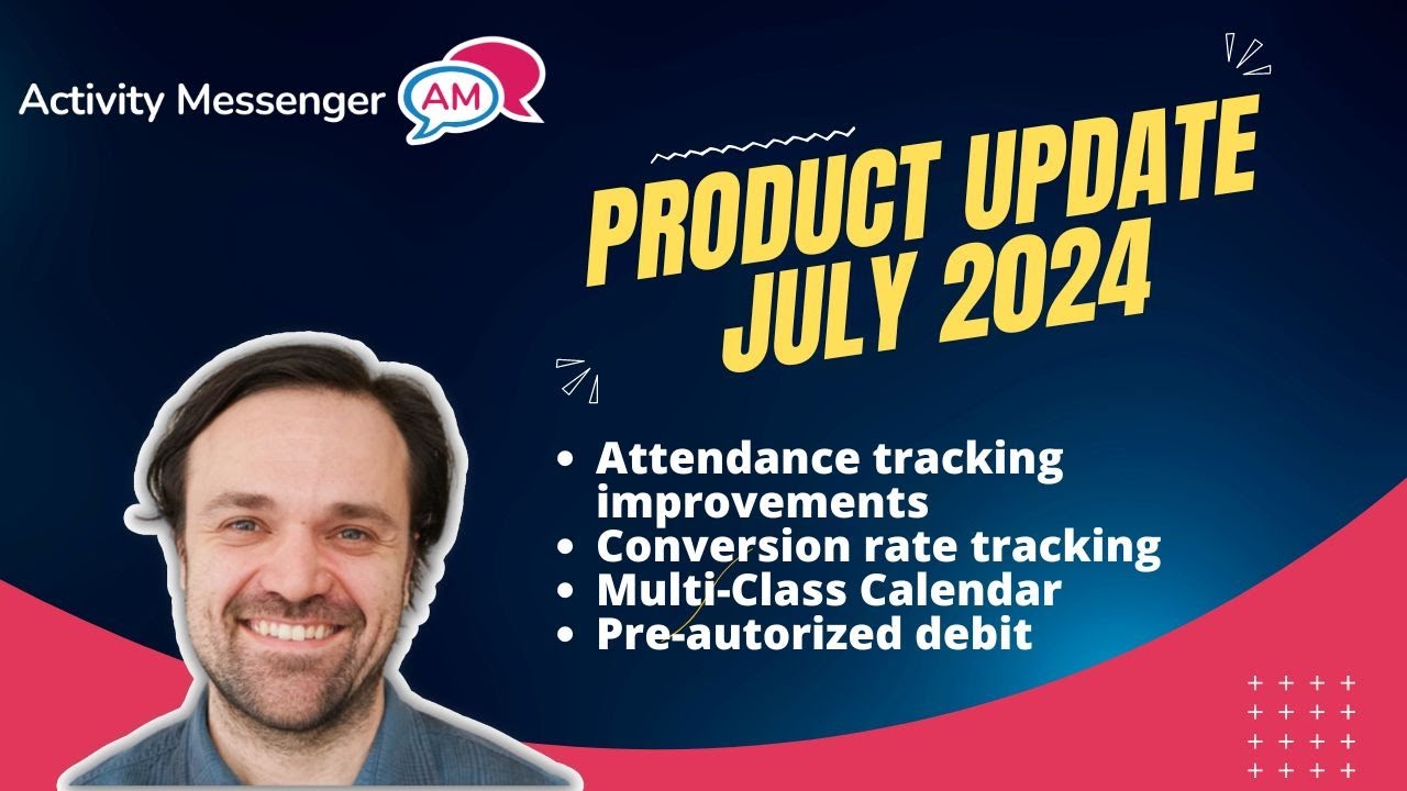 July 2024 - Activity Messenger Product Update - YouTube
