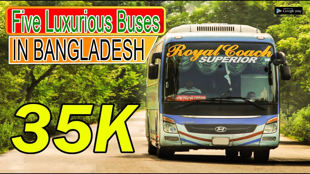 বাংলাদেশের সেরা ৫ টি বাস -Top 5 Buses in Bangladesh - YouTube