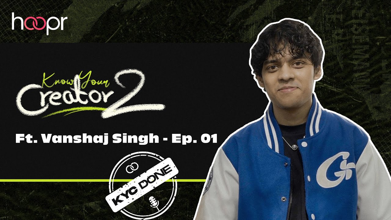 Know Your Creator | Season 2 | @thevanshajbro Reveals the truth of ...