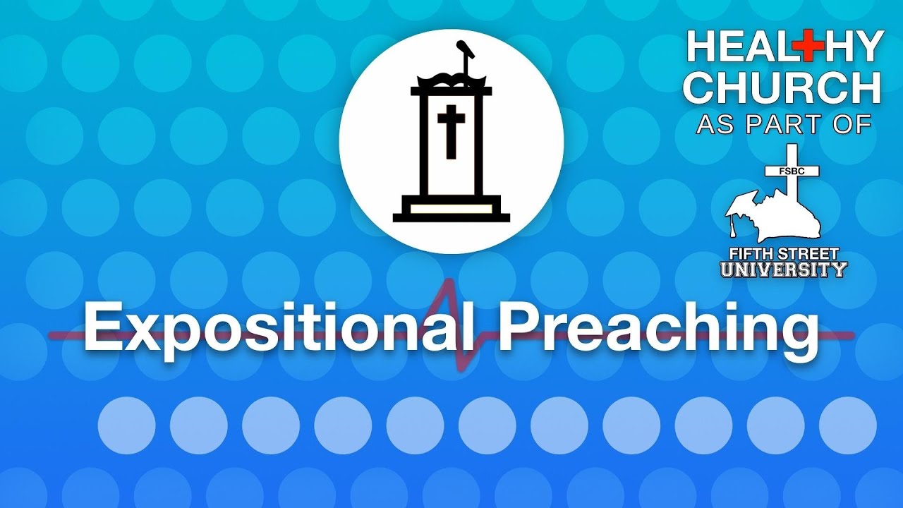 Fifth Street University | Expositional Preaching Sunday Evening Service ...